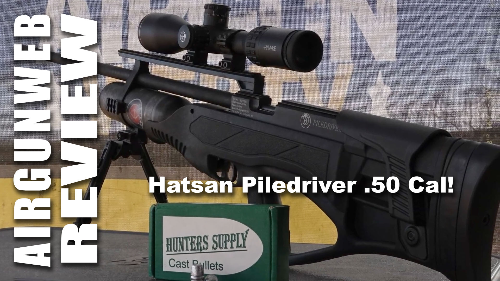 AIRGUN REVIEW-Hatsan Piledriver .50 Caliber