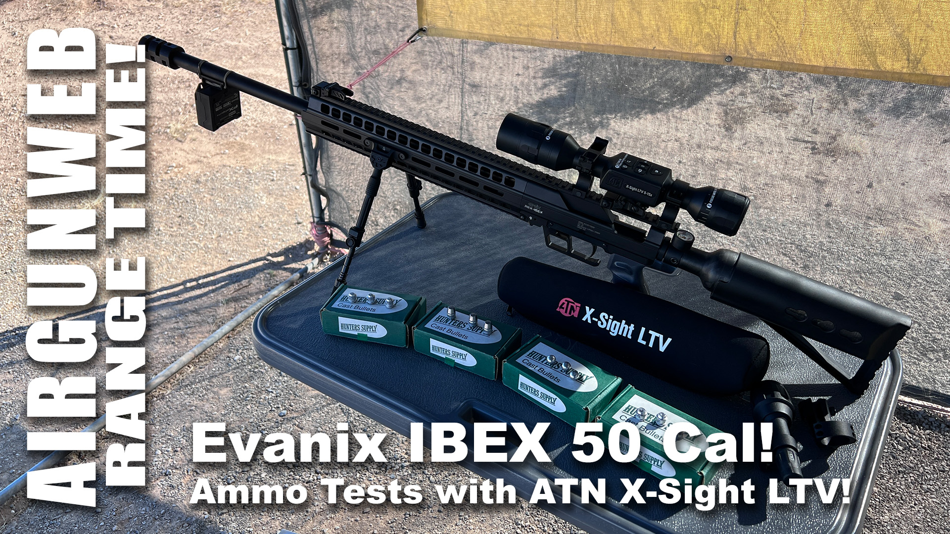 Evanix IBEX .50, ATN LTV Optic, Hunter Supply Ammo Testing