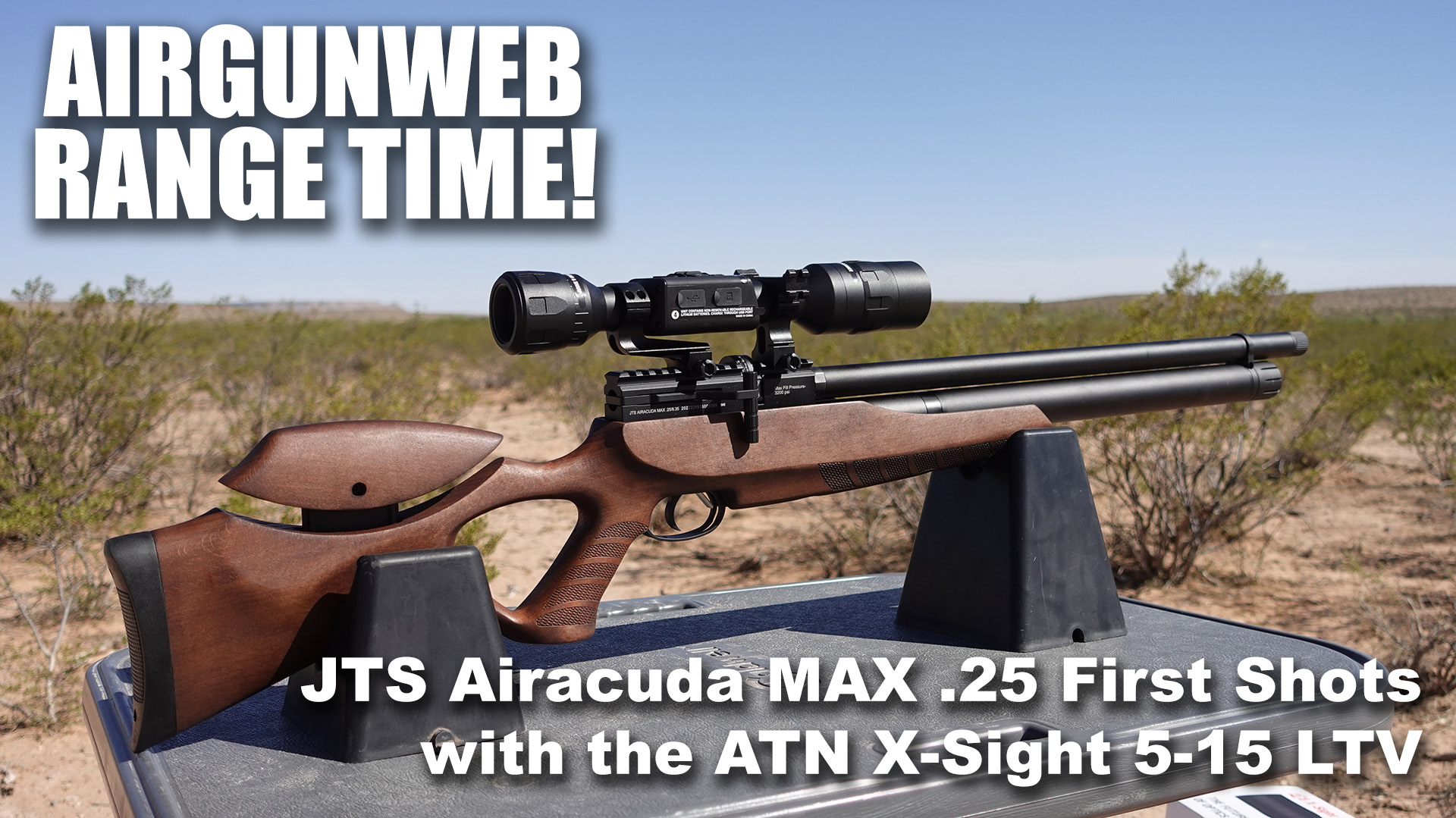 JTS Airacuda Max .25 - Setting up the ATN 5-15 LTV