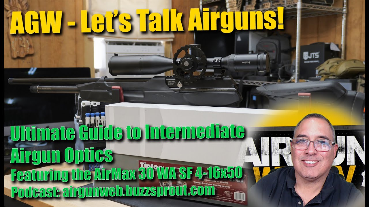 LTA 20250704 Ultimate Guide to Intermediate Airgun Optics Hawke