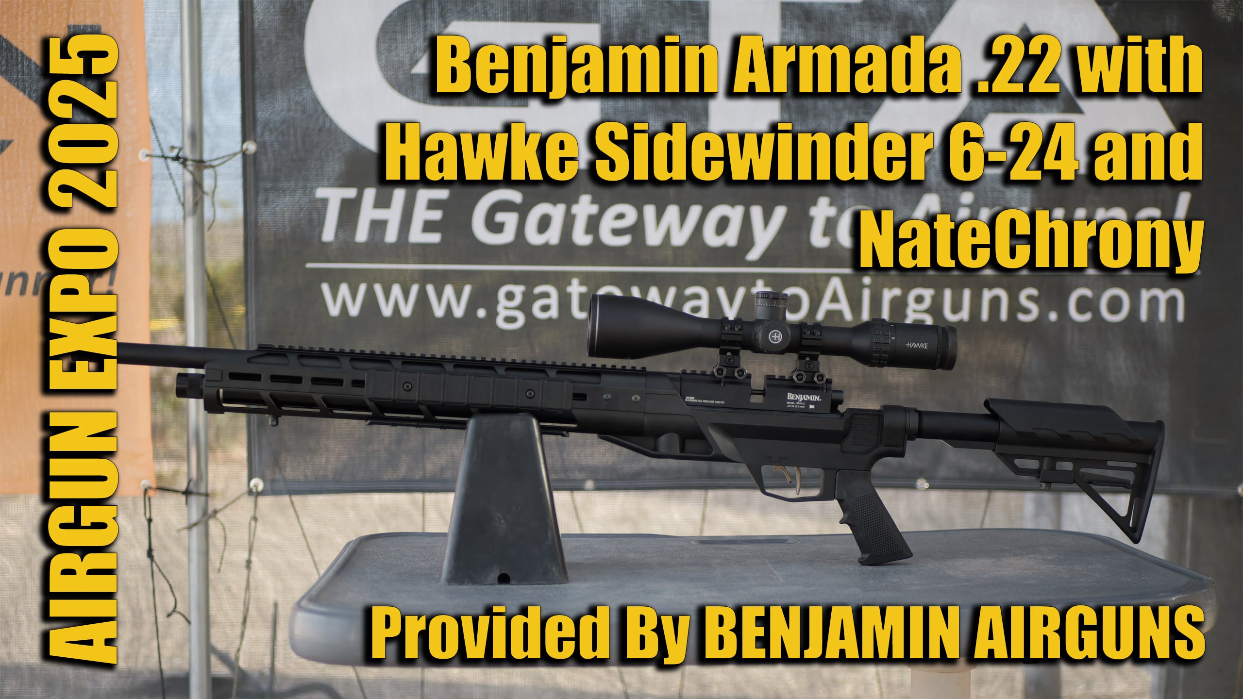 Airgun Expo 2025 - Benjamin Armada .22 - Hawke Sidewinder & NateChrony